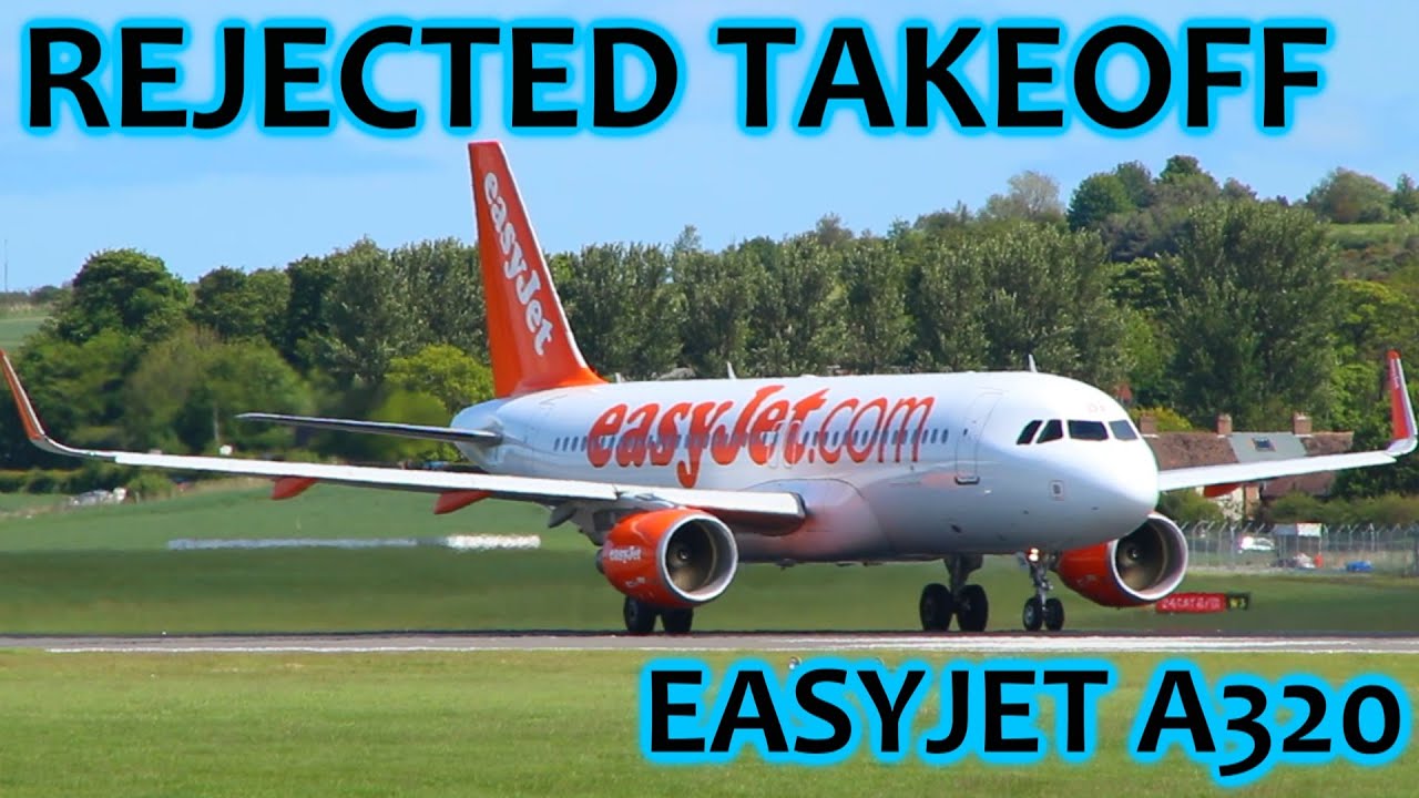 A320 REJECTED TAKEOFF?? - Edinburgh Airport - YouTube