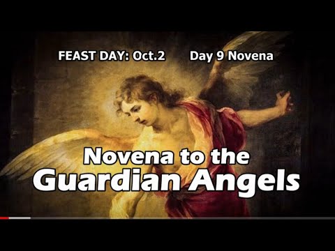 Day 9 Novena to the Guardian Angels - YouTube