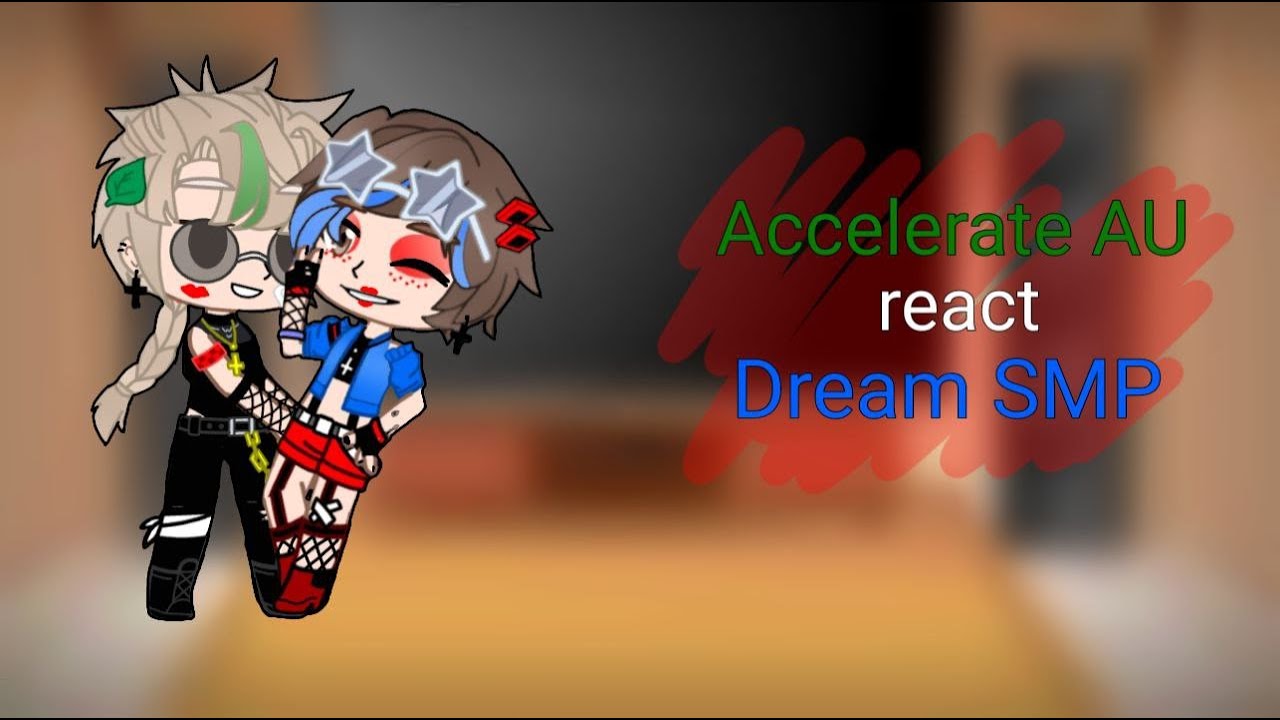 Accelerate AU react to their original //dnf//karlnapity//fanfic au ...