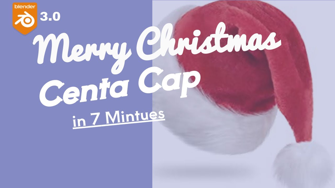How to make Christmas Centa Cap in Blender 3.0 - YouTube