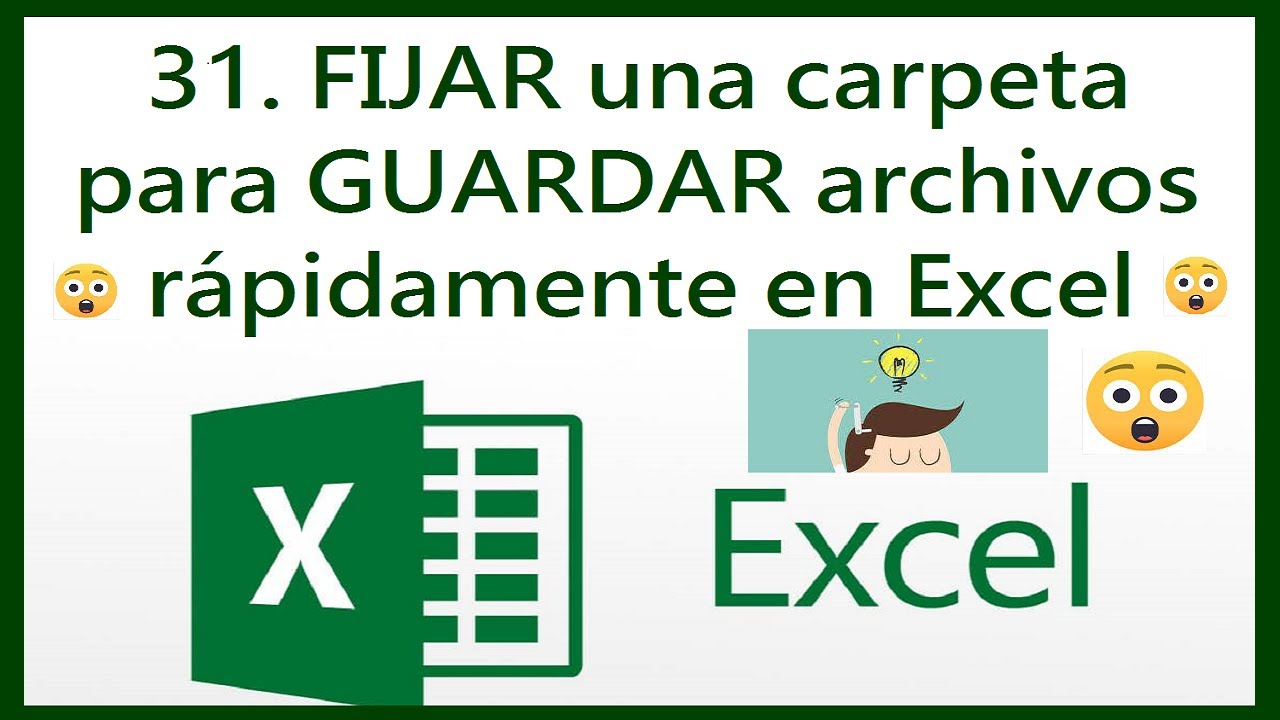 🏖 FIJAR una CARPETA para GUARDAR ARCHIVOS en Excel⚡ - YouTube