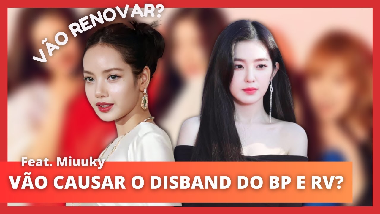 VAI DA DISBAND? BLACKPINK E RED VELVET feat. @Miuuky - PARTE 2 ...