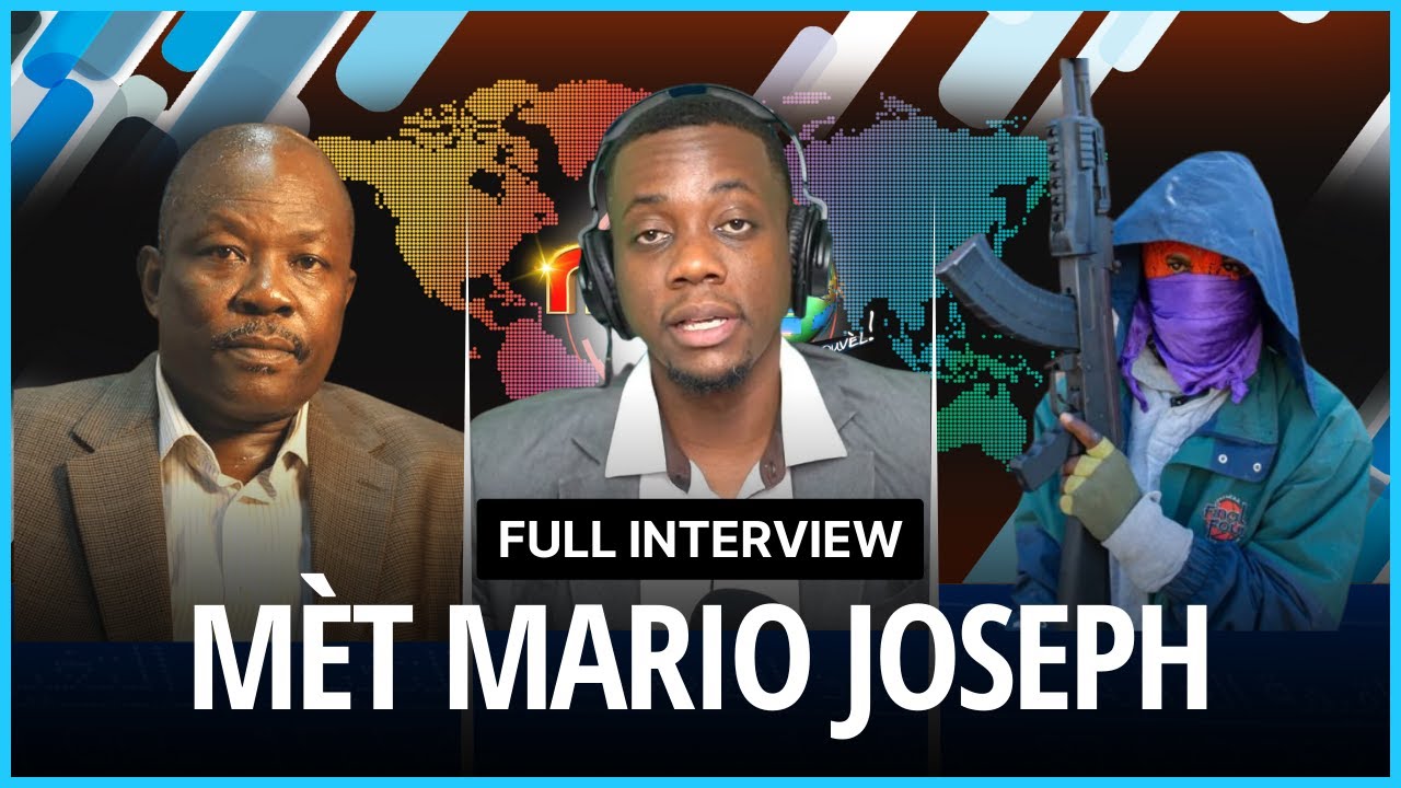 Men Vre Rezon Ki Bay Gang Yo Nan Peyi a Full Interview Met Mario Joseph ...