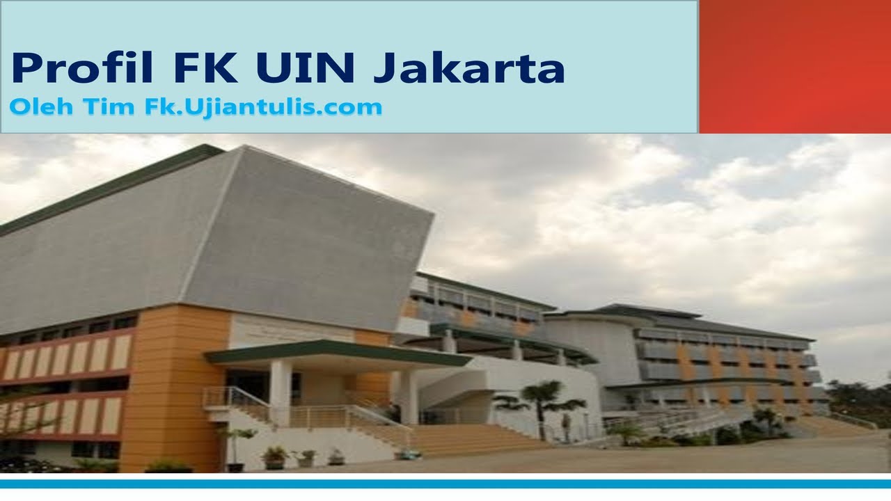 Profil Kedokteran UIN Jakarta - YouTube