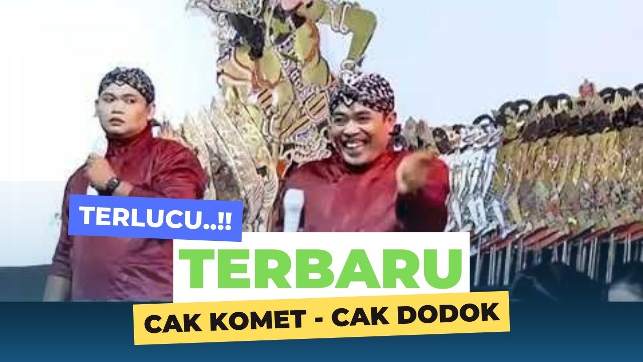 CAK KOMET - CAK DODOK TERBARU.. JAN LUCU PUUOLL - YouTube