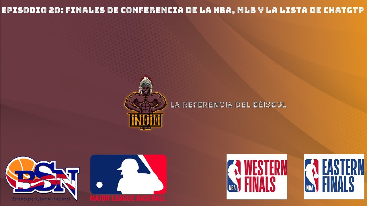La Referencia Del Béisbol Ep 20: Finales de Conferencia de la NBA, MLB ...
