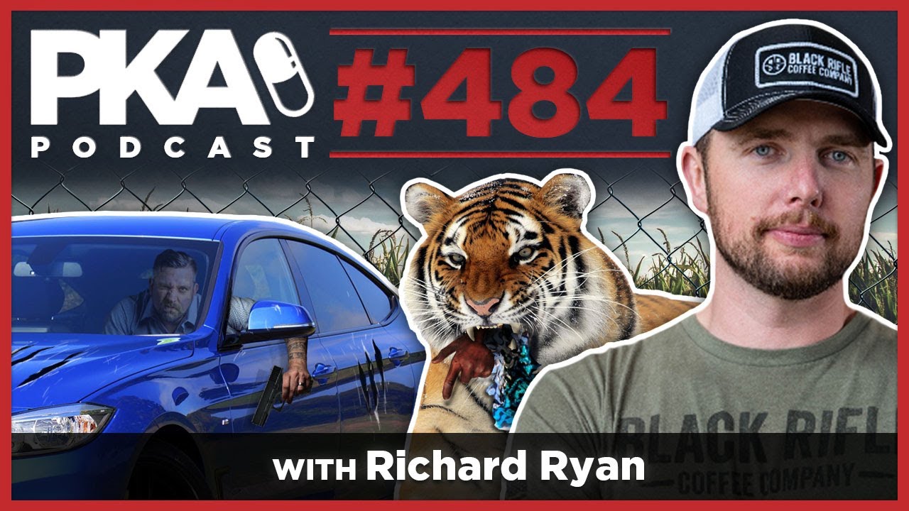 PKA 484 w/ Richard Ryan - Tiger King, LARP Swordfight Mix up, Big Boys ...