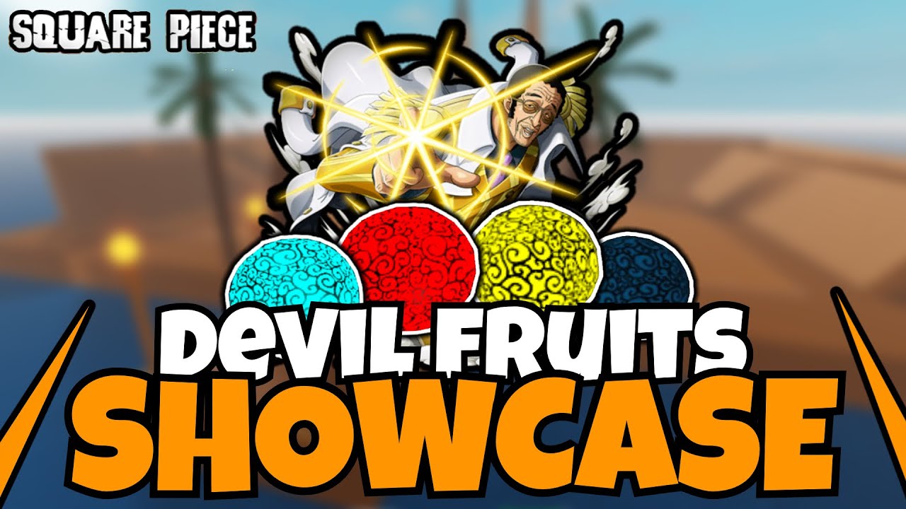 4 Devil Fruits Showcase | SQUARE PIECE [ROBLOX] - YouTube