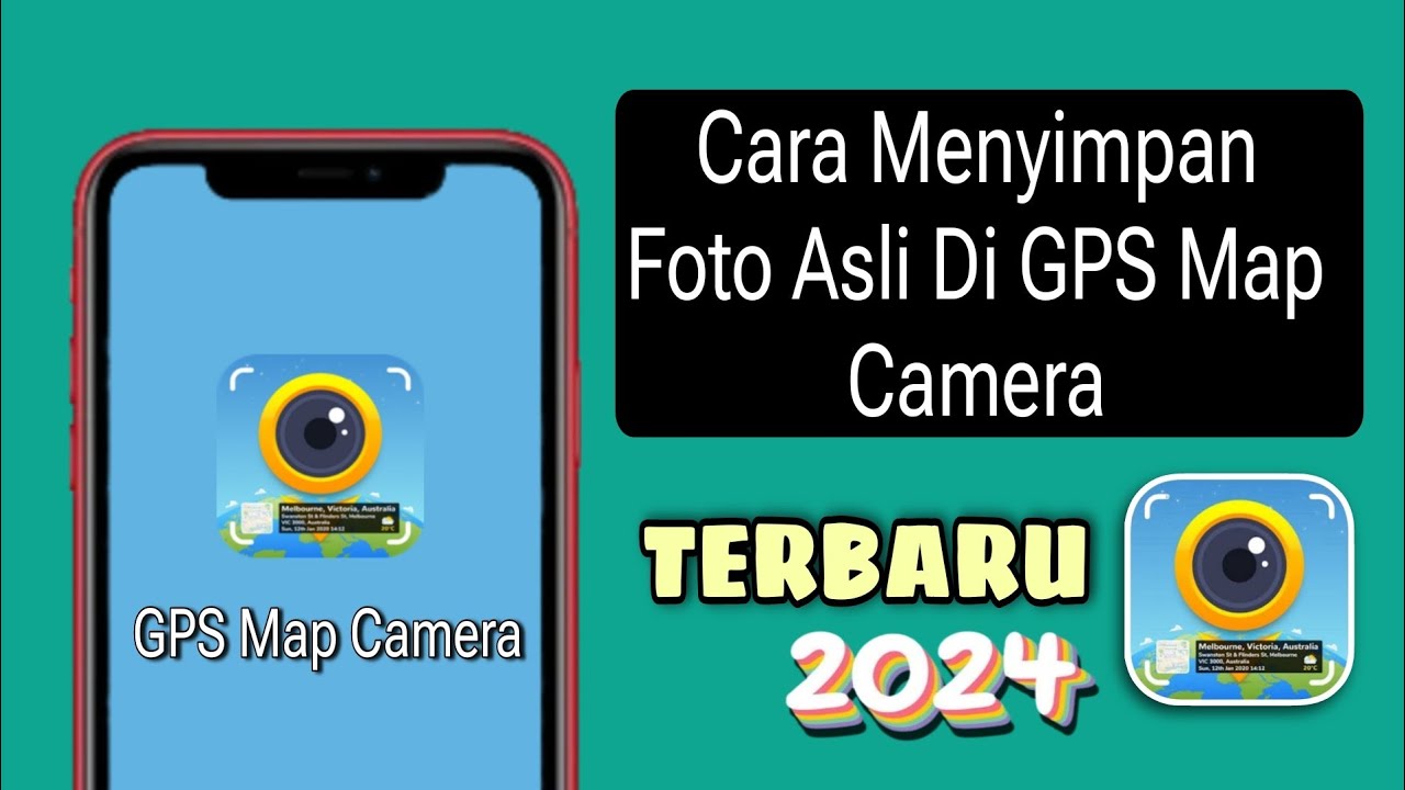 Cara Menyimpan Foto Asli Di GPS Map Camera Terbaru 2024 - YouTube