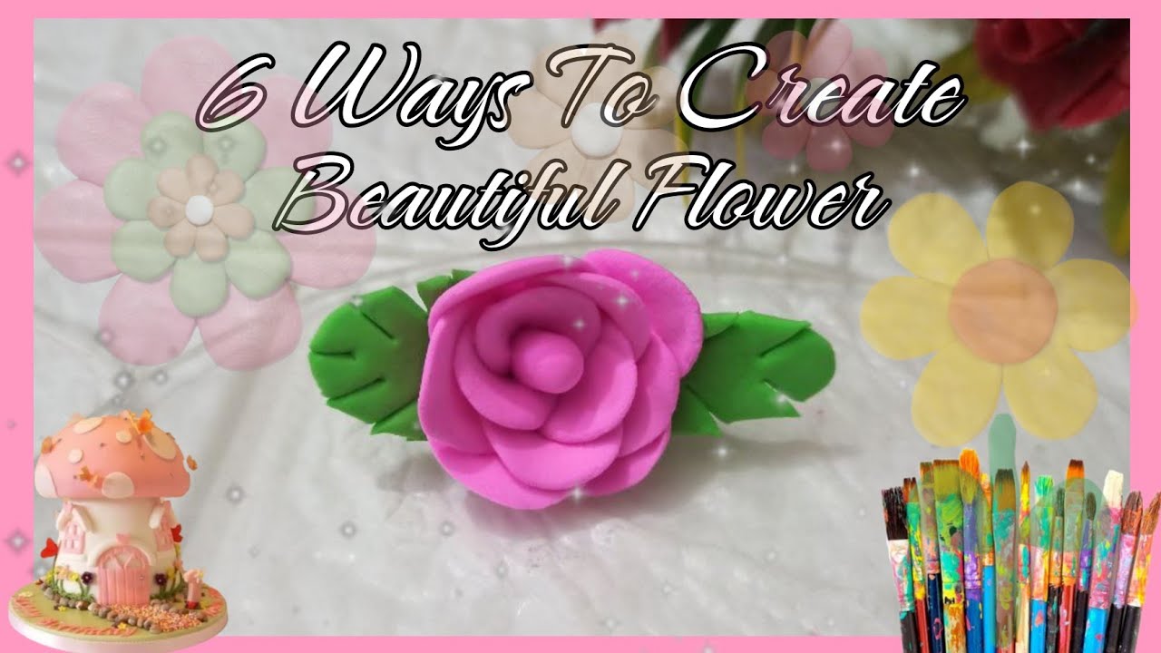 6 Easy Ways to Create Beautiful Clay Flowers | How To Make Flower With ...