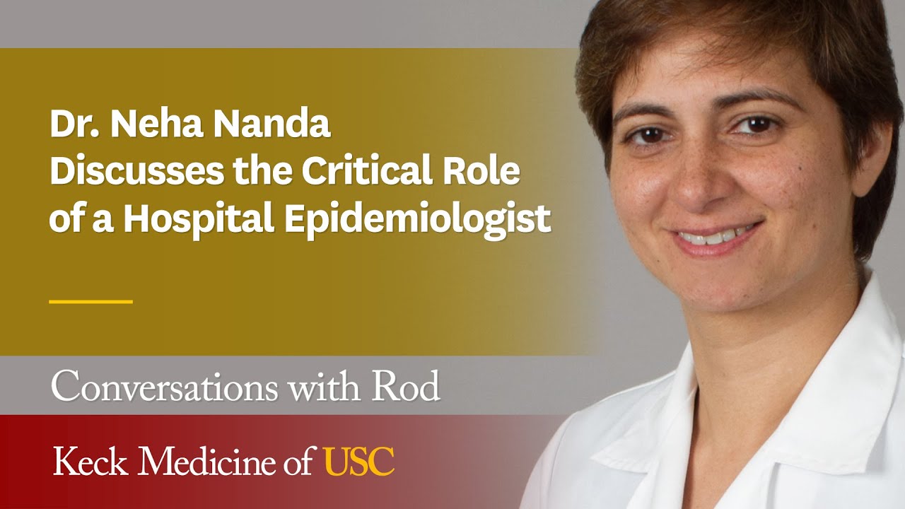 Dr. Neha Nanda Discusses the Critical Role of a Hospital Epidemiologist - YouTube
