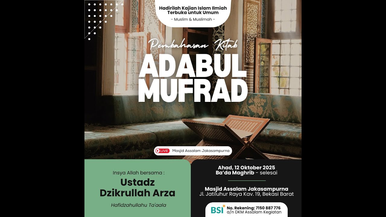 Adabul Mufrad | Ustadz Dzikrullah Arza |Masjid As Salam - YouTube