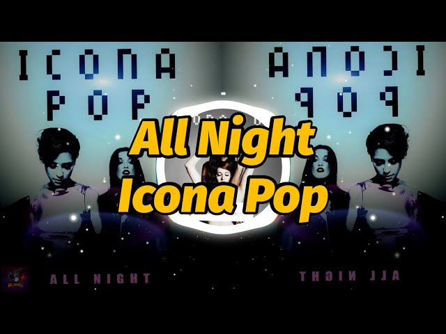Icona Pop Solo Otra Noche