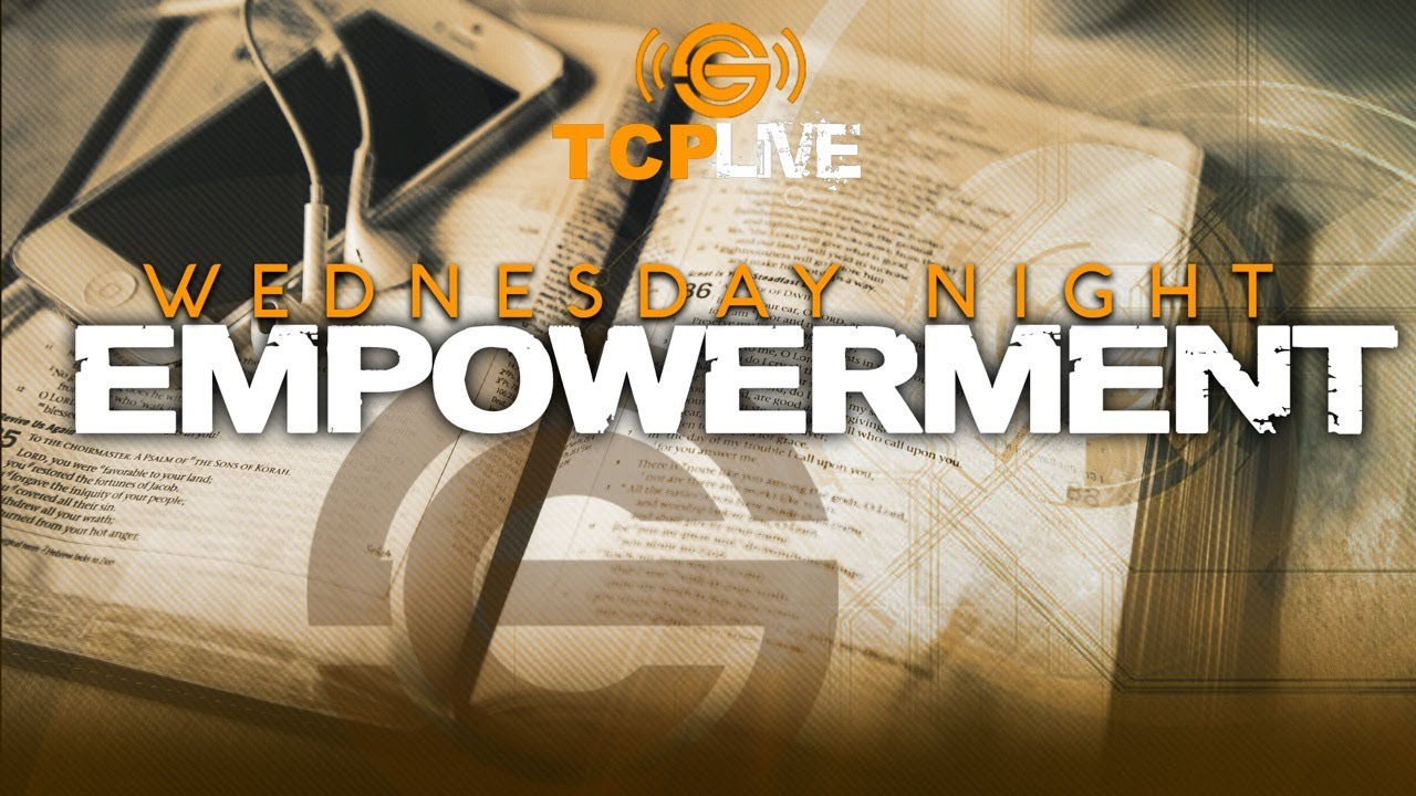 Wednesday Night Empowerment - YouTube