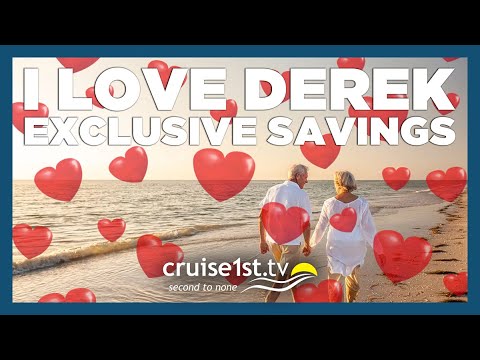'I Love Derek' Exclusive Savings | Cruise1st - YouTube