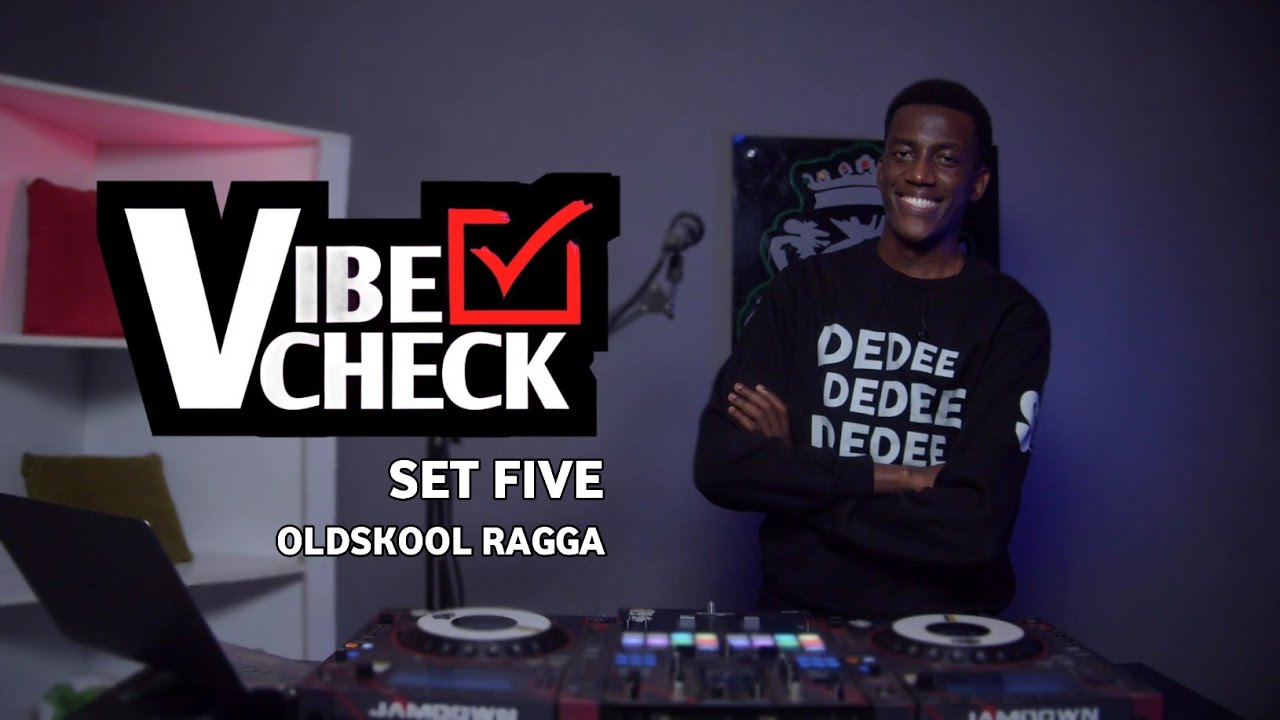 The Vibe Check Part Five With Selector Dedee | OldSkool Ragga - YouTube
