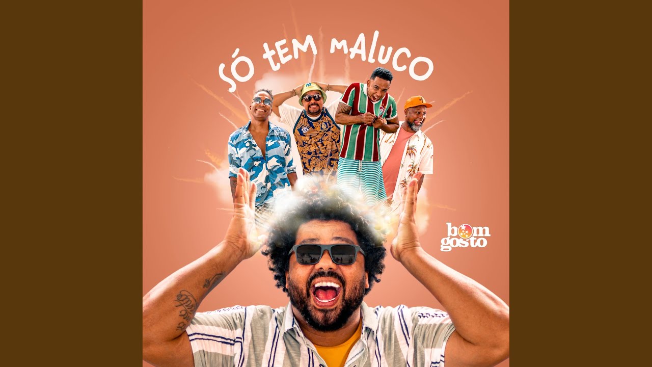 Só Tem Maluco - YouTube