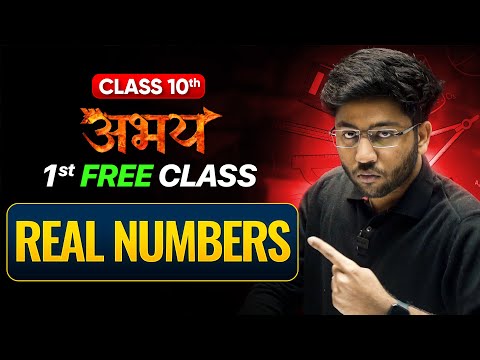 Abhay'26 Batch 10th Maths - 1st FREE Class | Real Numbers - Lecture 1 | Check Desc.