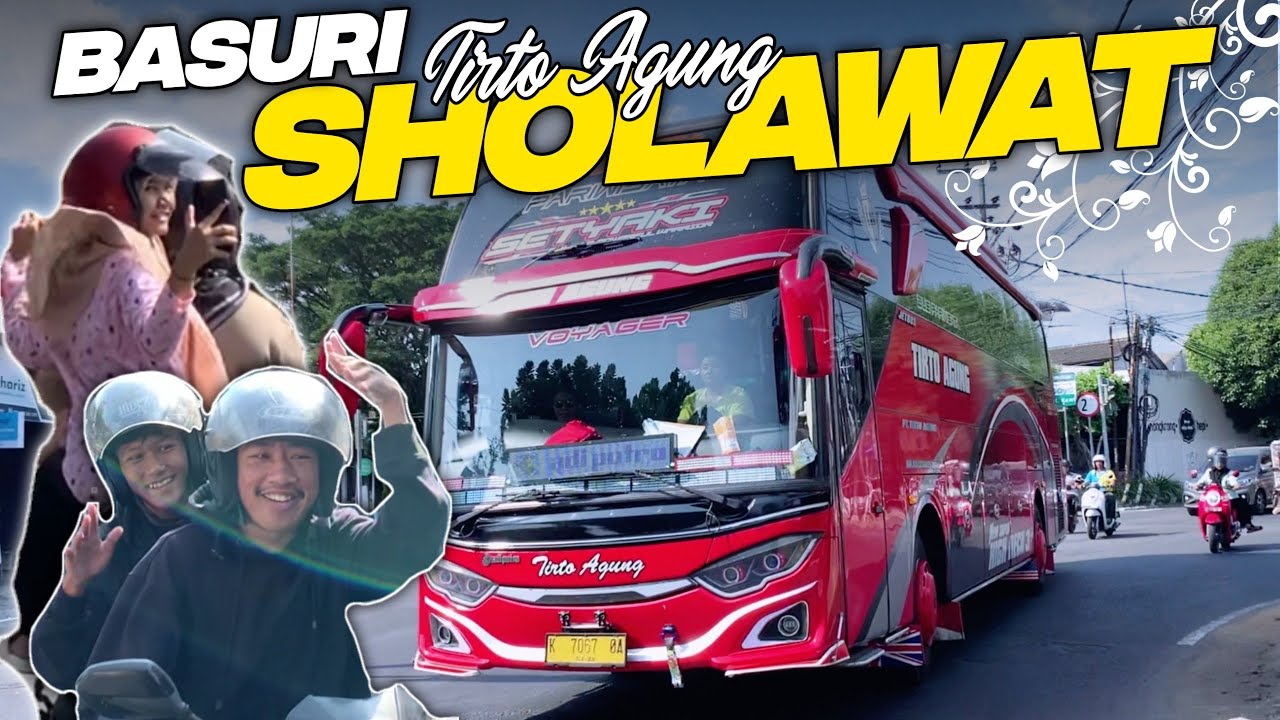 [ MBAKNYA IKUT NGOYODD ] AKSI BASURI BUS TIRTO AGUNG "SETYAKI" DEN ...