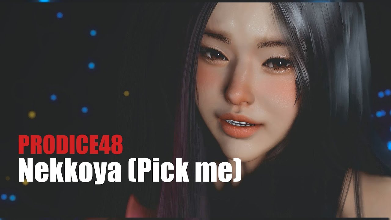 250. PRODICE48 Nekkoya (Pick me) [4K MMD] - YouTube