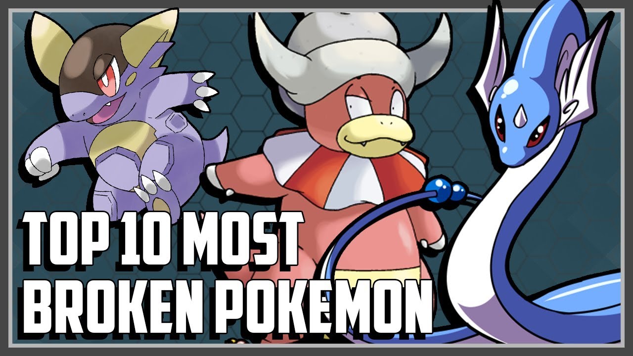 Top 10 Most BROKEN Pokemon! - YouTube