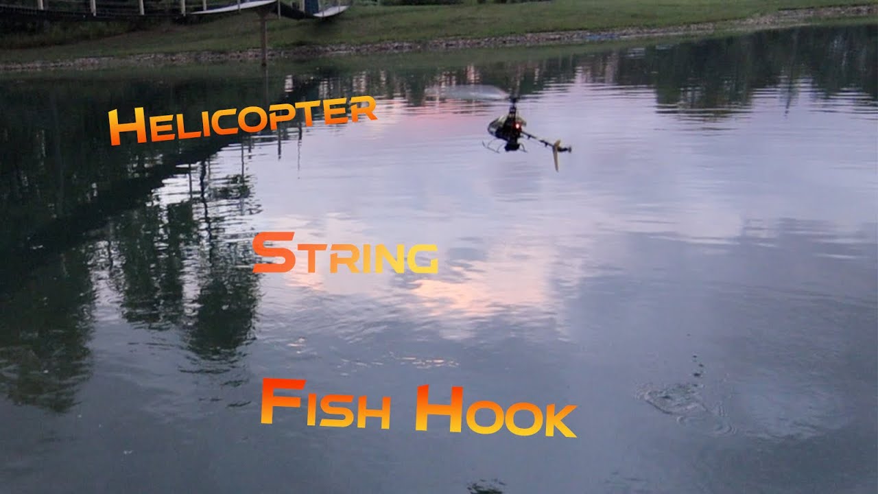 Rc Helicopter Fishing - YouTube