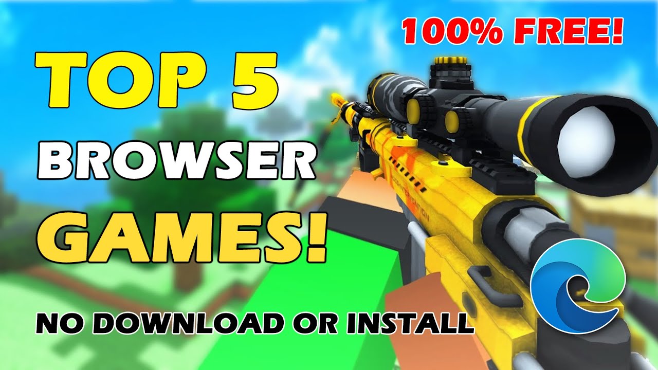 Top 5 Browser Games | Play for free! - YouTube