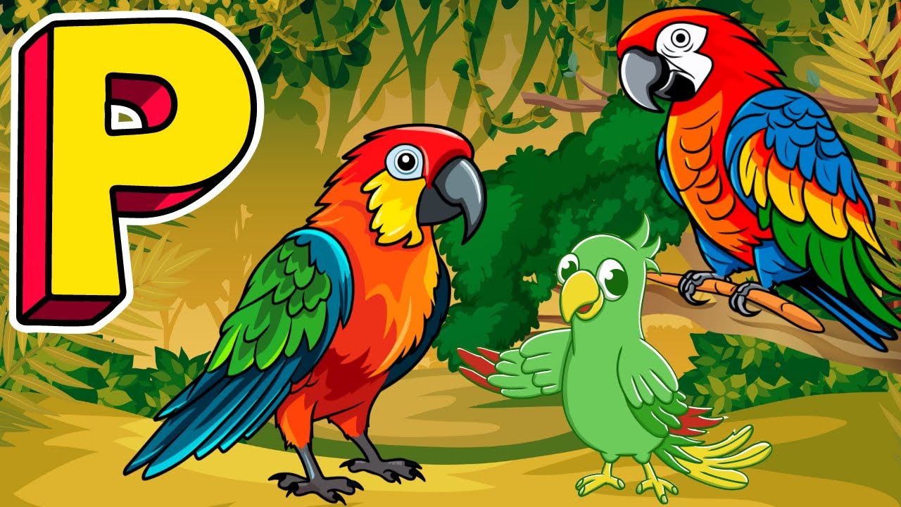 P Is For Parrot| ABC song From A to Z I ABC Song For Children | abc ...