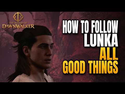 How to Follow Lunka \