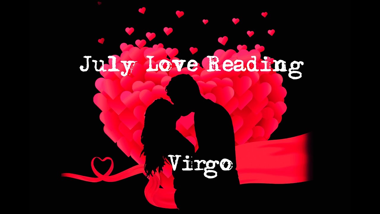 Virgo 🦋 Pay Attention To The Red Flag 💖 🦋 Virgo Love Reading July Love ...
