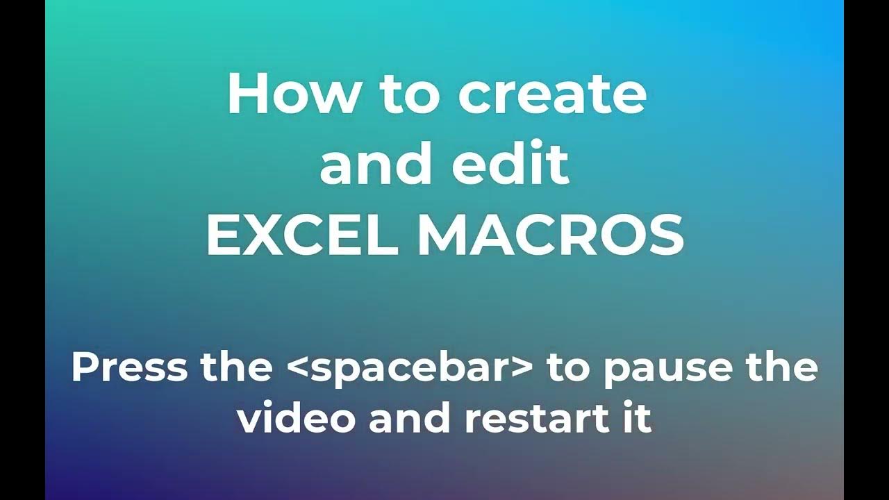 How to create and edit Excel macros. Easily learned and used - YouTube