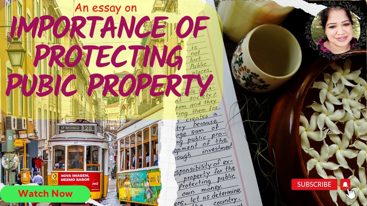 An essay on "Importance of protecting public property" | English Essay ...