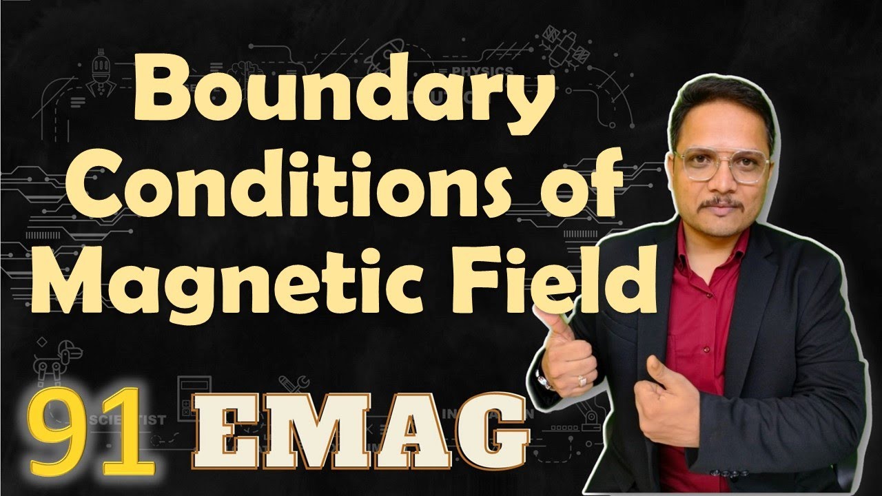 Magnetic Boundary Conditions: Normal and Tangential Boundary Conditions ...