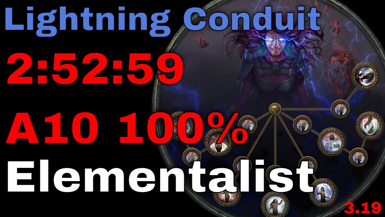 2:52:59 A10 100% Lightning Conduit Elementalist - Leap Slam [3.19 PoE ...
