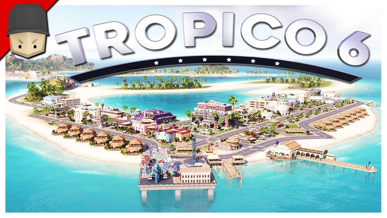 Tropico 6 - Ep.10 : PARADISE ISLAND! (Tropico 6 Gameplay) - YouTube