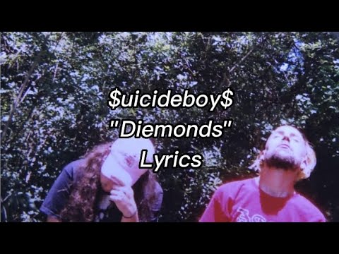 $uicideboy$ - Diemonds | Lyrics - YouTube