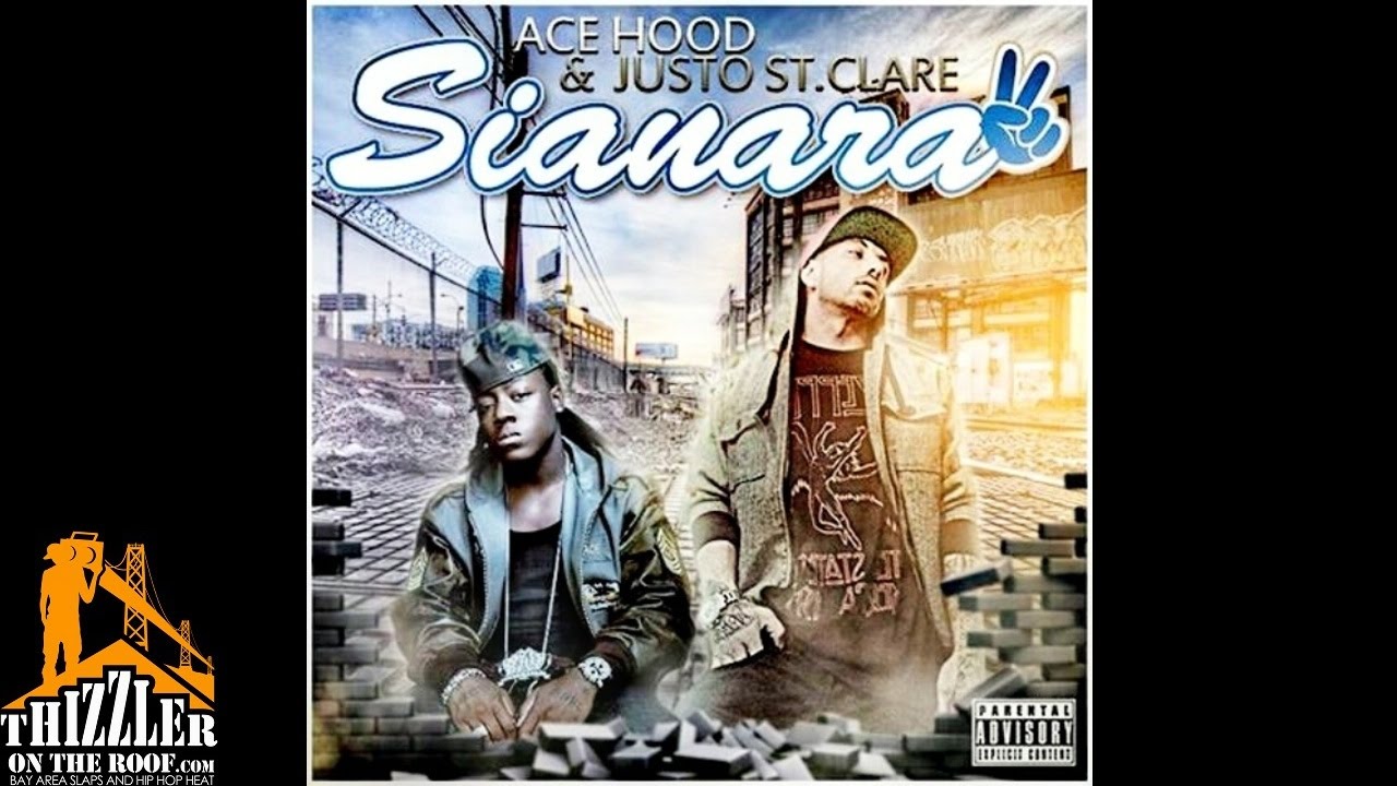 Justo St Clare ft. Ace Hood - Sianara [Thizzler.com Exclusive] - YouTube