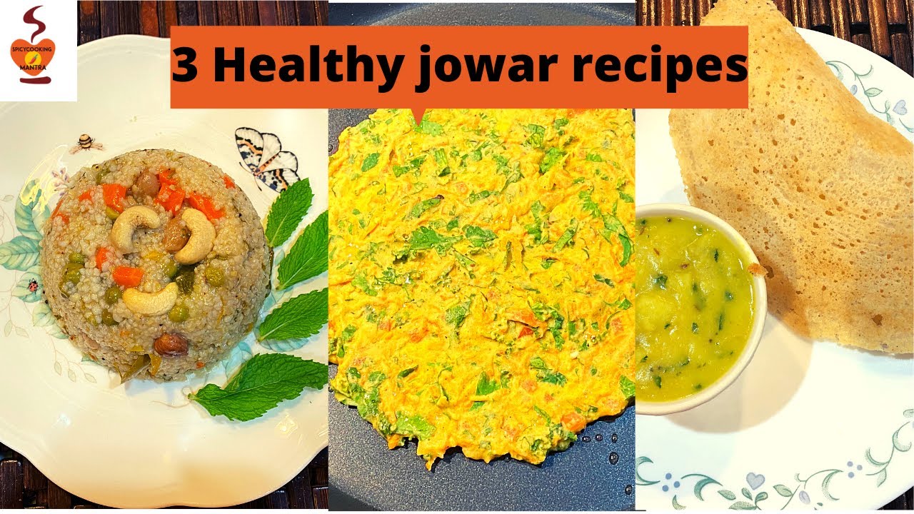 jowar Recipes | Breakfast Recipes | millet recipes | weight loss ...