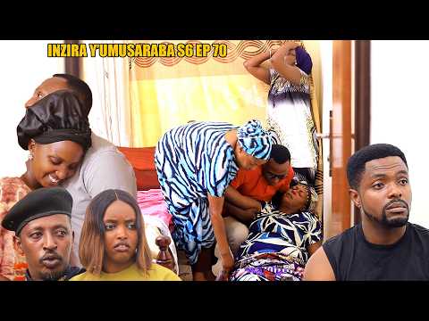 INZIRA Y'UMUSARABA SO 6 EP 70 (Nyirantambara ariyahuye! Urukundo rwaryoshye kwa Emile