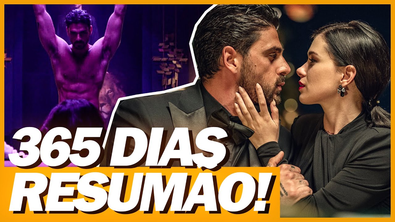 RESUMO DO FILME 365 DIAS! 😈 - YouTube
