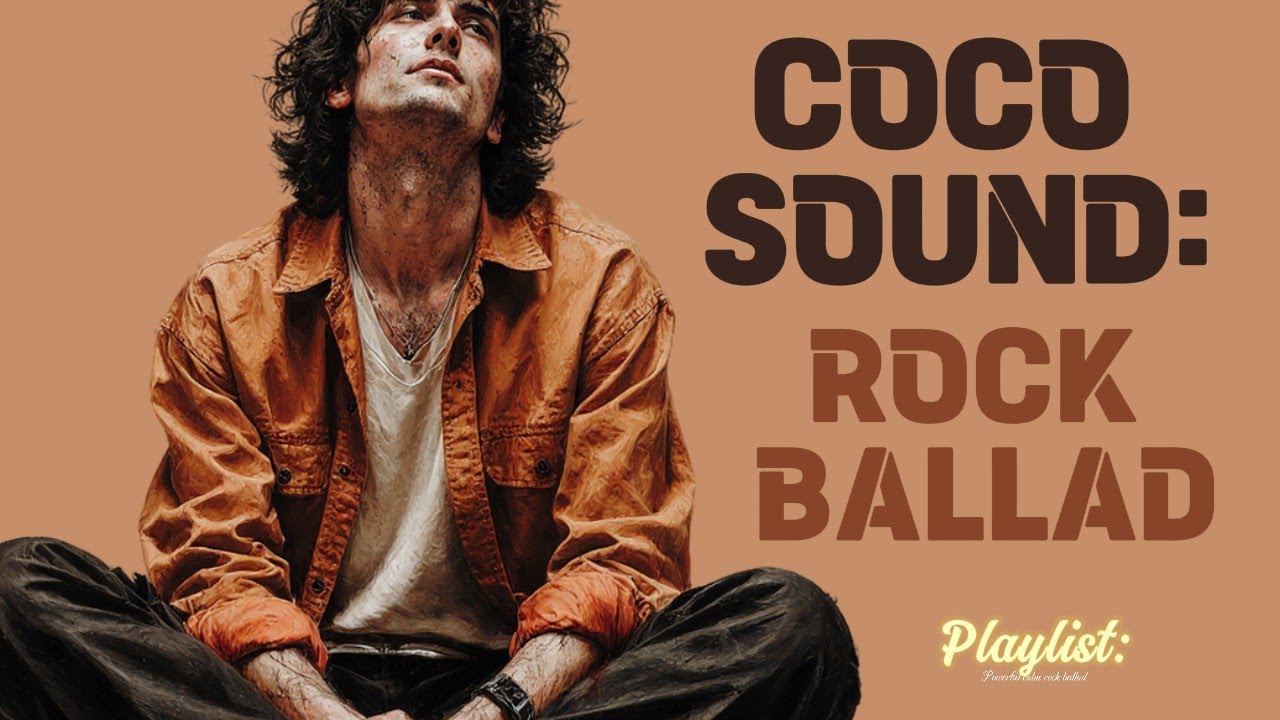 💿playlist🎧COCO SOUND🏷️"Rock Ballad Nights🎵가슴을 울리는 드라마틱 선율"(Rock ballad ...