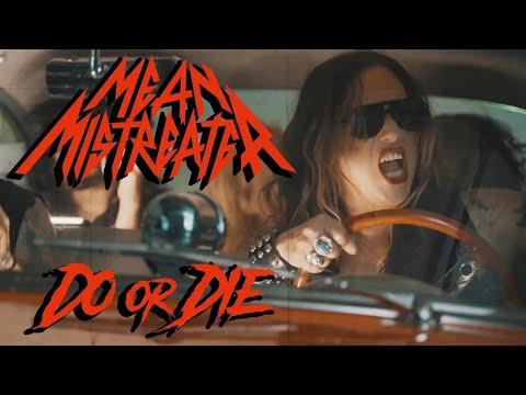 MEAN MISTREATER - DO OR DIE [OFFICIAL VIDEO]