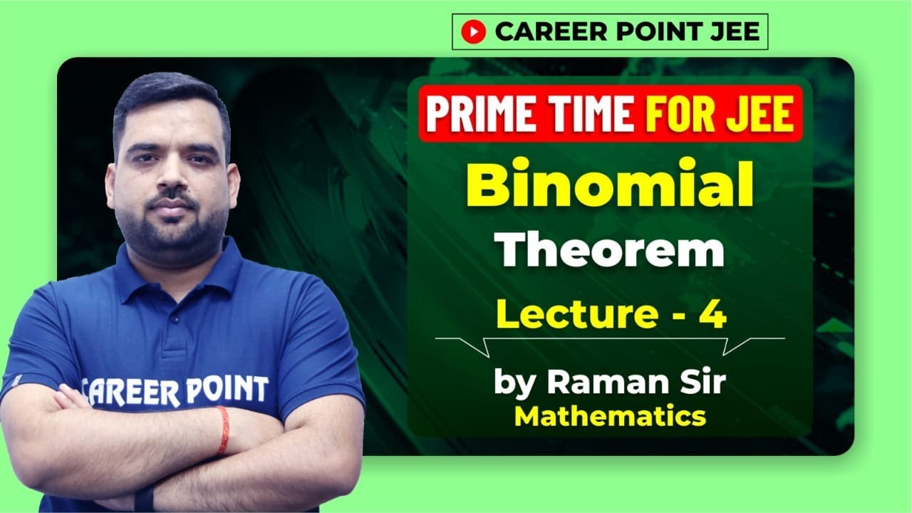 Binomial Theorem L-4 || || Prime Time for JEE || Raman Sir || Free Live ...