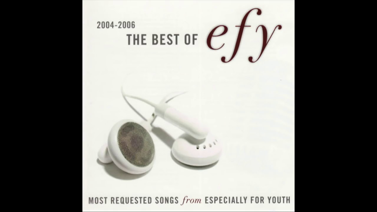 Best Of EFY 2004-2006: Most Requested Songs From Especially For Youth ...