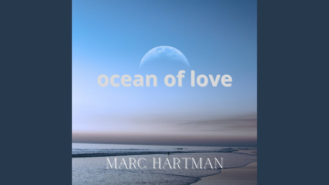 Ocean Of Love - YouTube