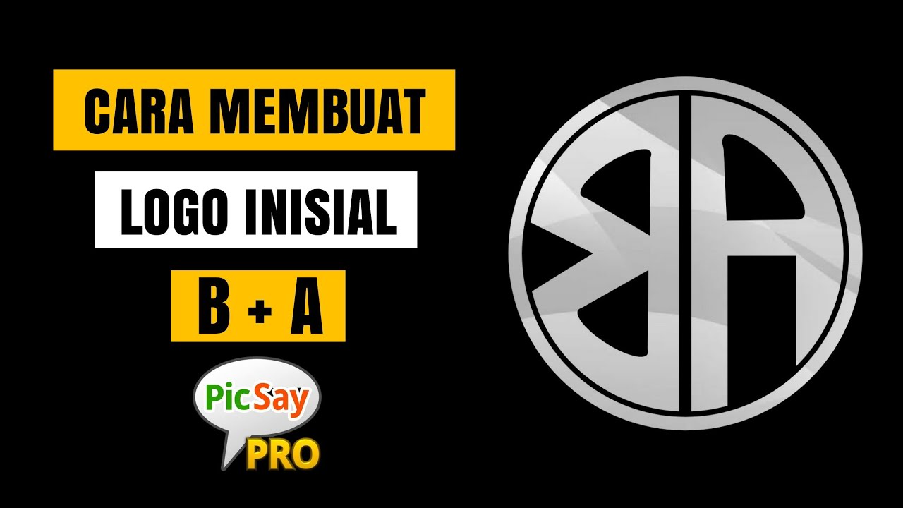 Tutorial cara membuat logo inisial BA di picsay pro | Cara membuat logo ...