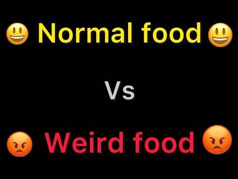 Normal food vs Weird food challenge - YouTube