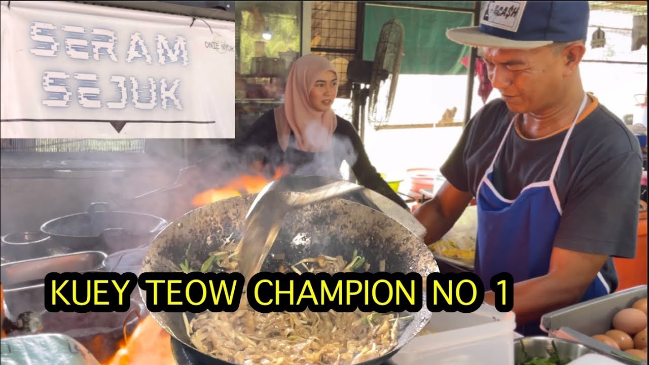 Kuey Teow Udang STADIUM CHAMPION TERBAIK Tak Bolih Lawan || Anjung Mini ...