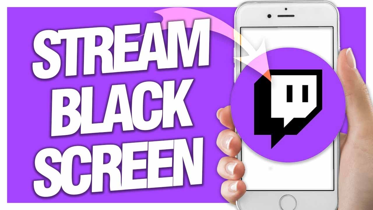 How To Fix Stream Black Screen On Twitch App | Easy Quick Guide - YouTube