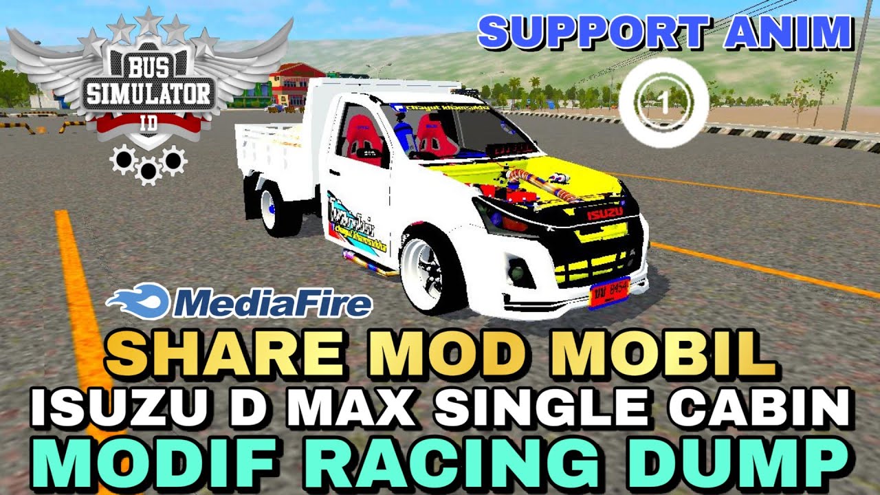 MOD BUSSID - SHARE MOD MOBIL ISUZU D MAX SINGLE CABIN MODIF RACING DUMP ...